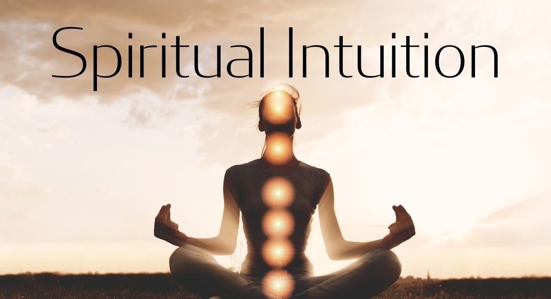 Spiritual Intuition - T.O. - The Modern Mystery School